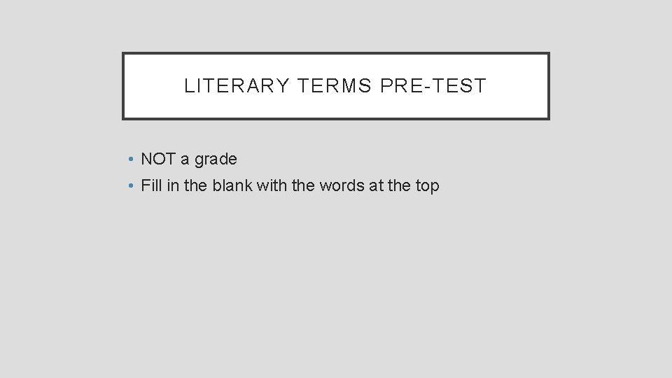 LITERARY ELEMENTS ESL Reading PRETEST AND VOCABULARY INTRODUCTION