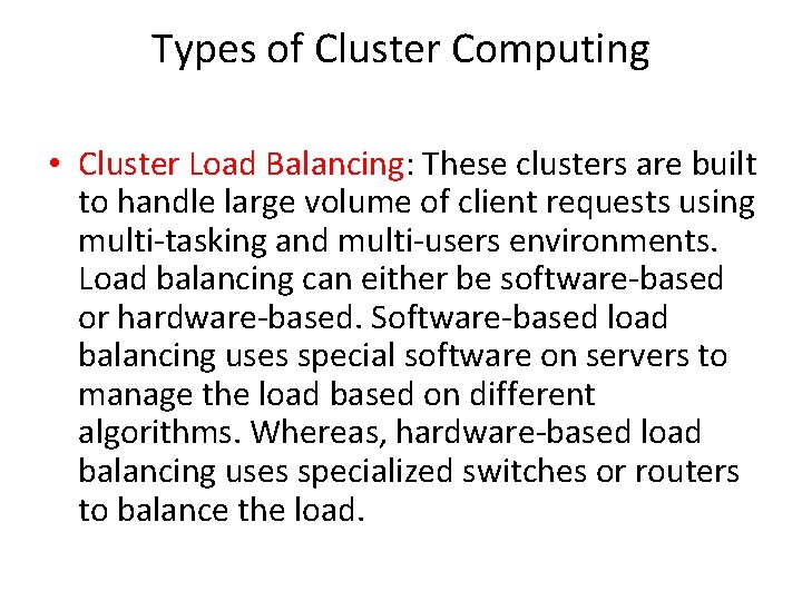 Distributed Computing A method of computing in which