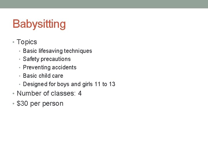COLUMBIA RIVER GENERAL HOSPITAL COMMUNITY EDUCATION Class Offerings