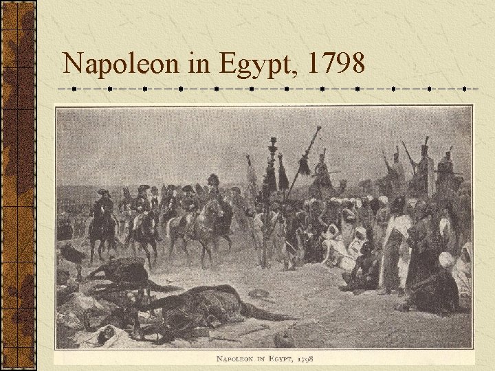 Napoleon Bonaparte 1768 1821 Lesson objectives By the