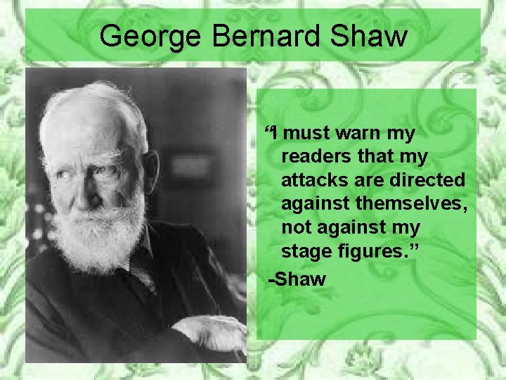 Pygmalion By George Bernard Shaw Power Point by