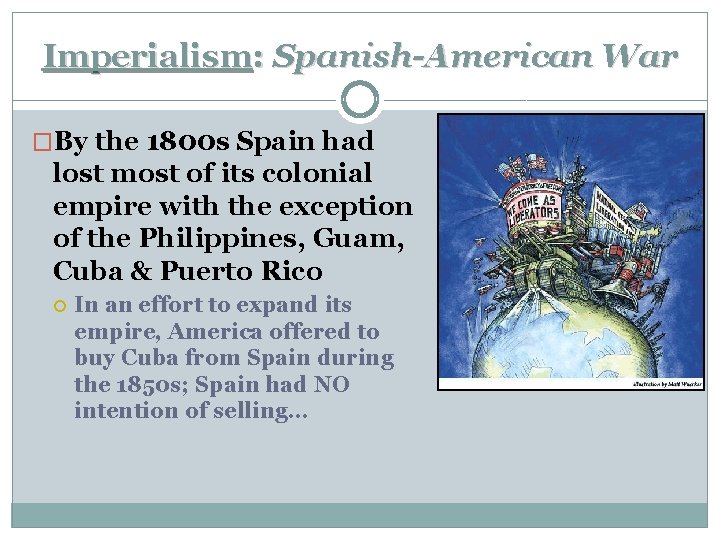 Becoming a World Power American Imperialism UNITED STATES