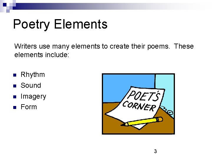 Understanding Poetry English 10 Mrs Campbell In poetry