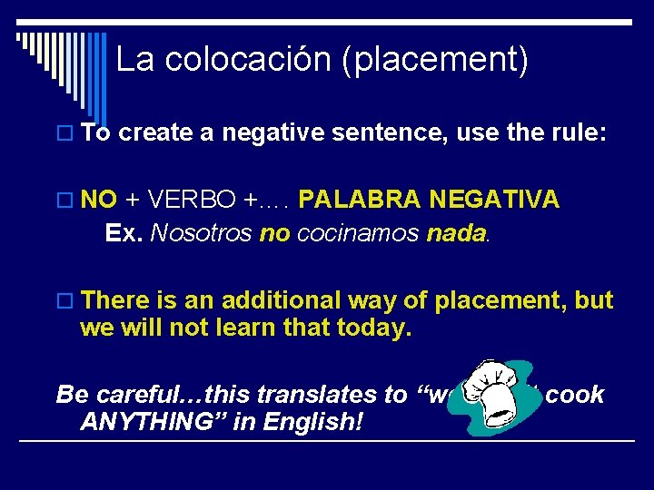 Las palabras afirmativas y negativas Espaol II Las
