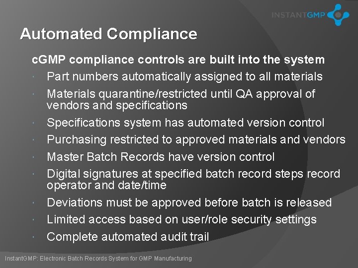 INSTANTGMP ELECTRONIC BATCH RECORDS FOR GMP MANUFACTURING SOFTWARE