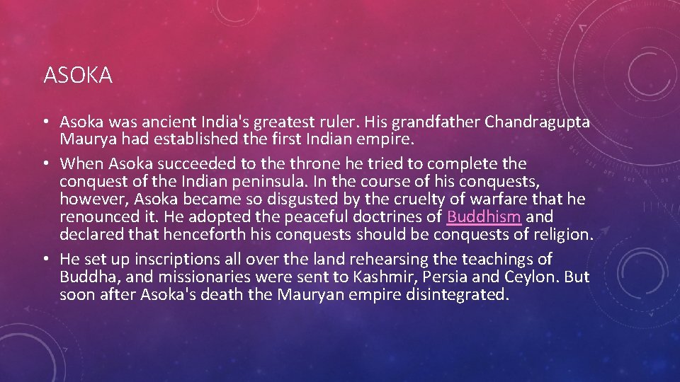 VOCABULARY REVIEW ASOKA Asoka was ancient Indias greatest