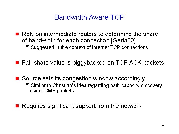 TCP over Wireless II Based on a presentation