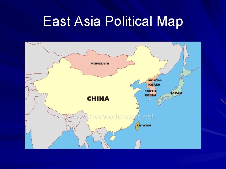 Political and Physical Geography of East Asia February