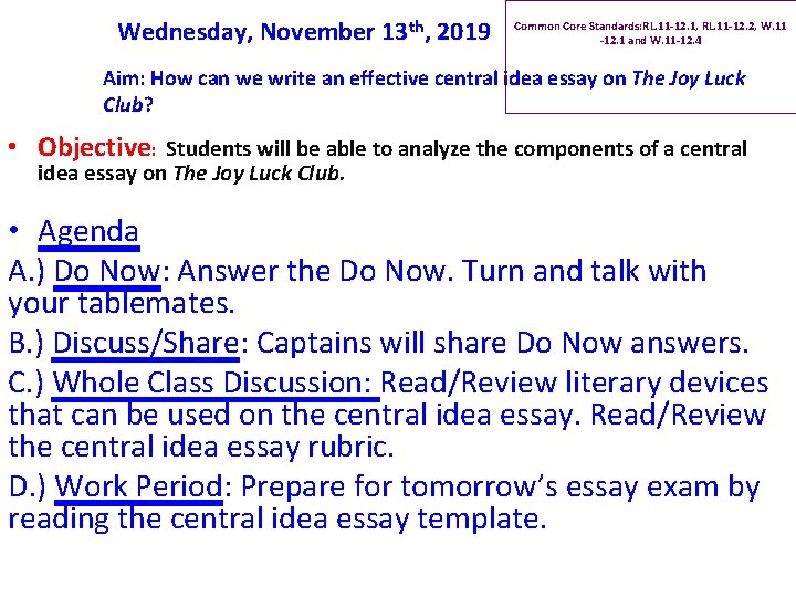 Wednesday November 13 th 2019 Common Core Standards