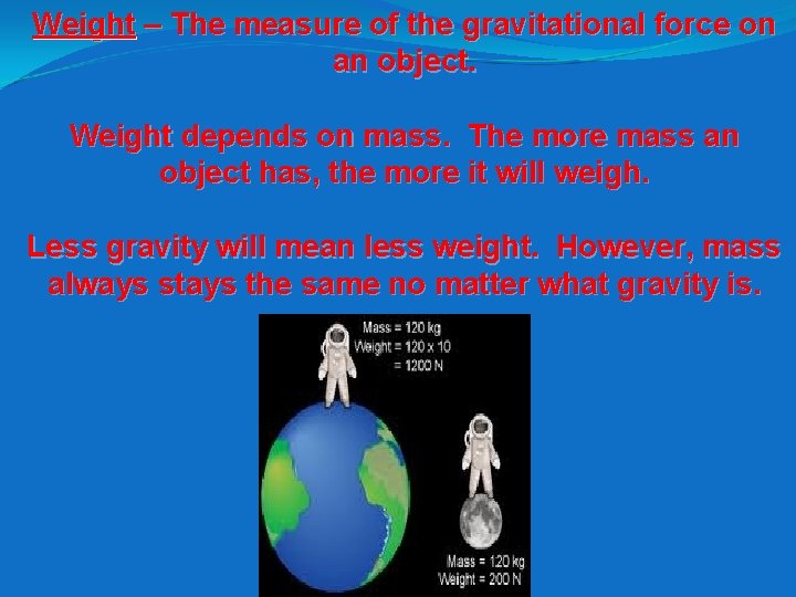 Matter All of the substances in Gods creation