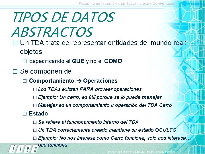 TIPOS DE DATOS ABSTRACTOS ESTRUCTURAS DE DATOS OBJETIVOS