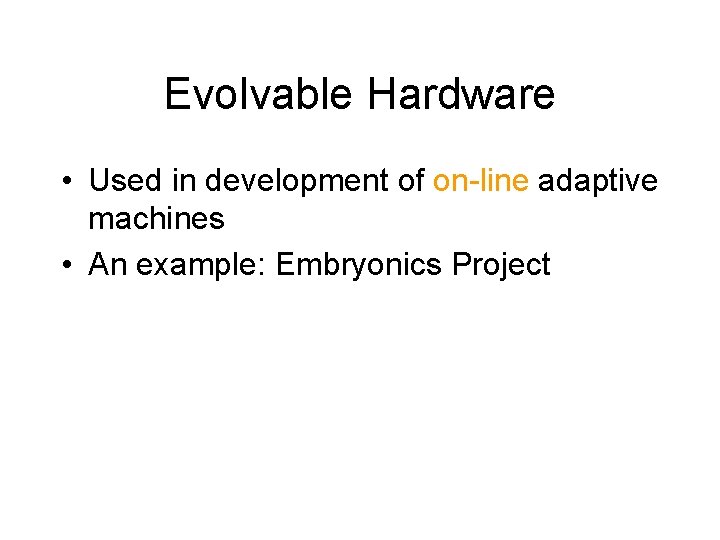 Evolving Adaptable Visual Processing System Simon FungKeeFung Background