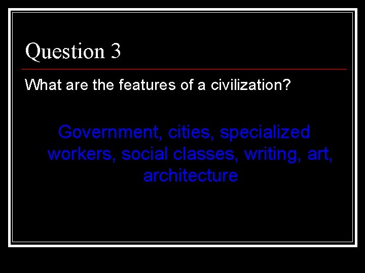 Prehistory Beginnings of Civilization 6 th Grade Social