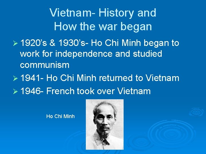 Vietnam Vietnam History and How the war began