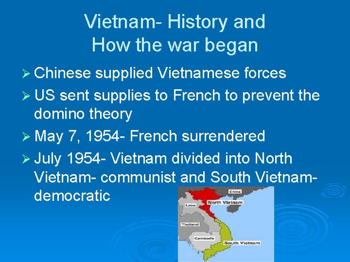 Vietnam Vietnam History and How the war began
