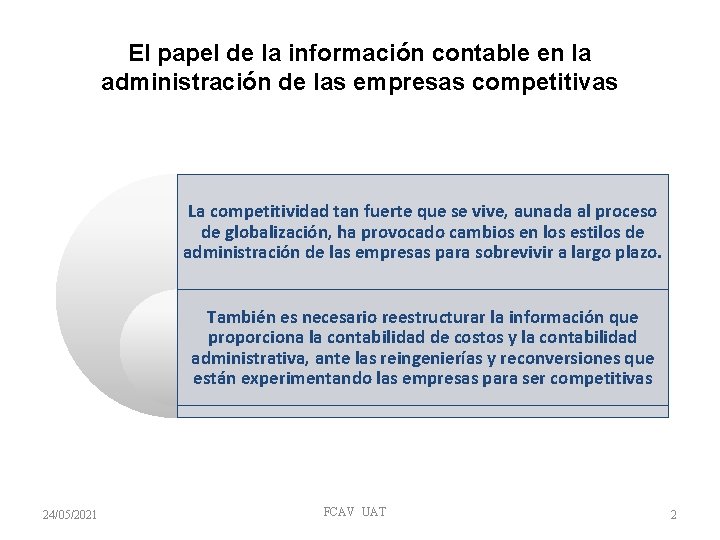 CONTABILIDAD ADMINISTRATIVA EL PAPEL DE LA INFORMACION CONTABLE