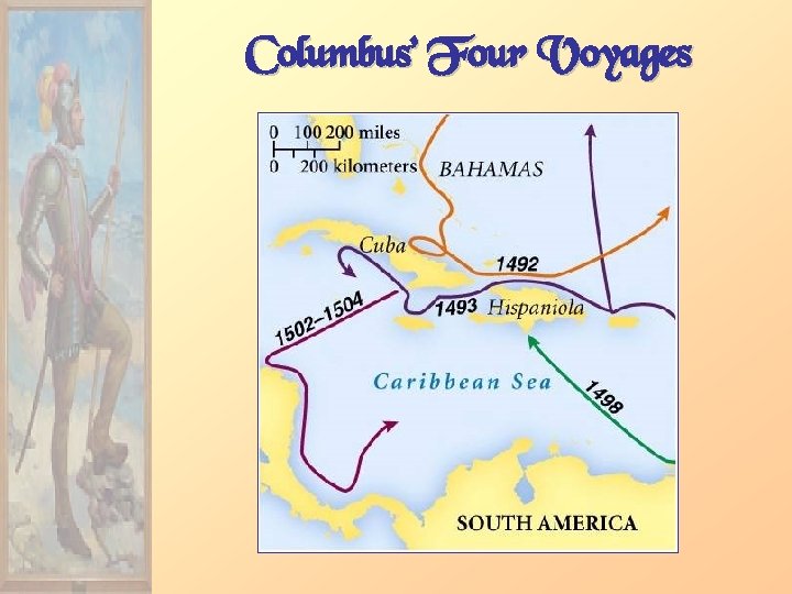 Christopher Columbus n 1451 1506 Columbus Four Voyages