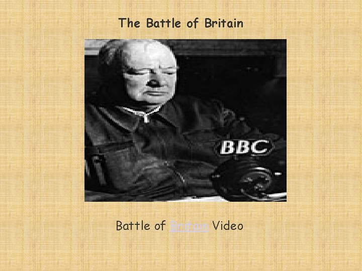 Early Battles in WWII Early Stages of War