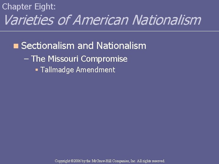 Alan Brinkley AMERICAN HISTORY 12e Chapter Eight Varieties