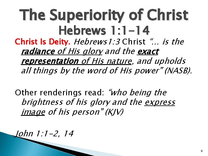 The Superiority Of Christ Hebrews 1 1 14