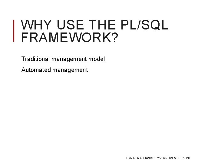 Plsql Framework Managing Oracle Objects Session 6055 2018