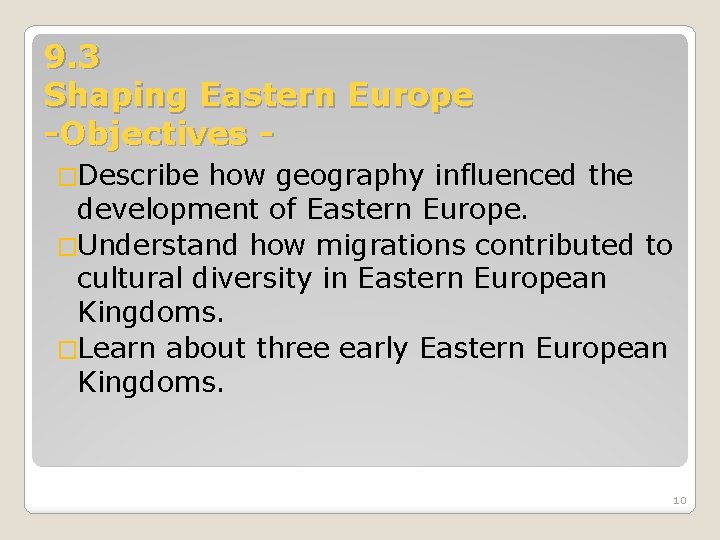 Chapter 9 The Byzantine Empire Russia and Eastern