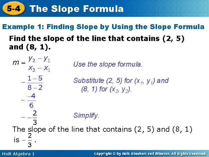 5 4 The Slope Formula Objective Find slope