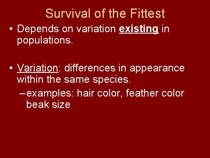 Evolution by Natural Selection Charles Darwin Father of