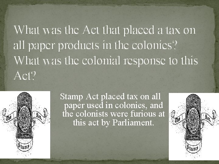 Boston Massacre What was the Act that placed