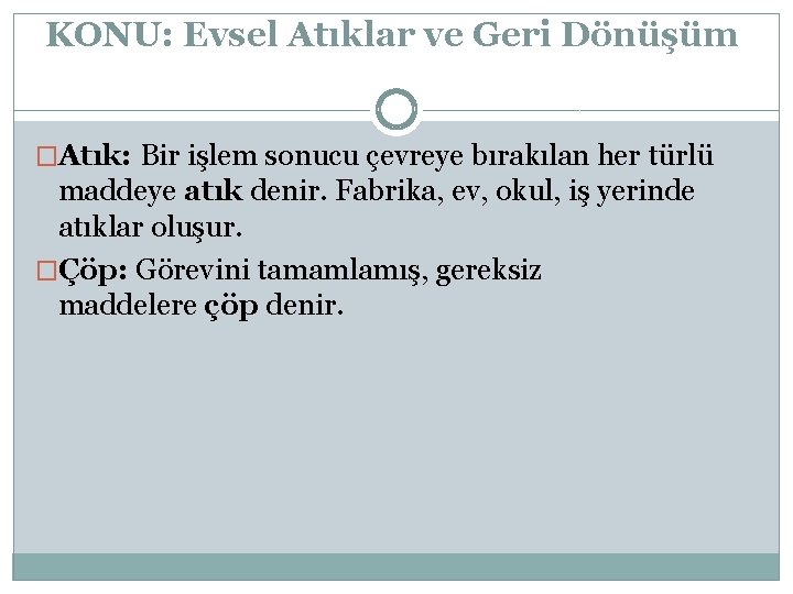 Fen Bilimleri Evsel Atklar ve Geri Dnm M