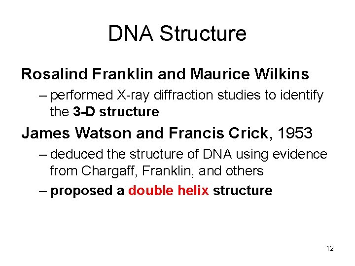 DNA The Genetic Material Chapter 12 Objectives Identify