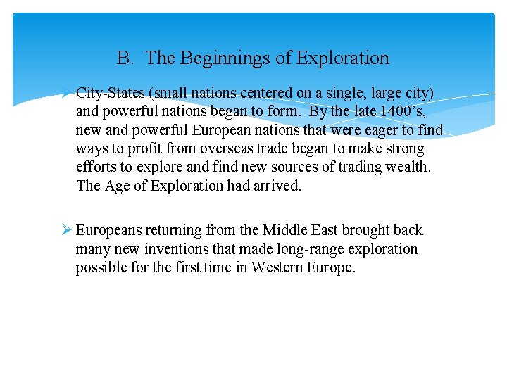 Chapter One Part Two European Exploration Begins A