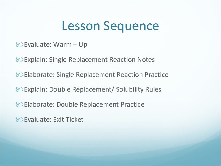 Single Replacement Practice Objective Today I will be