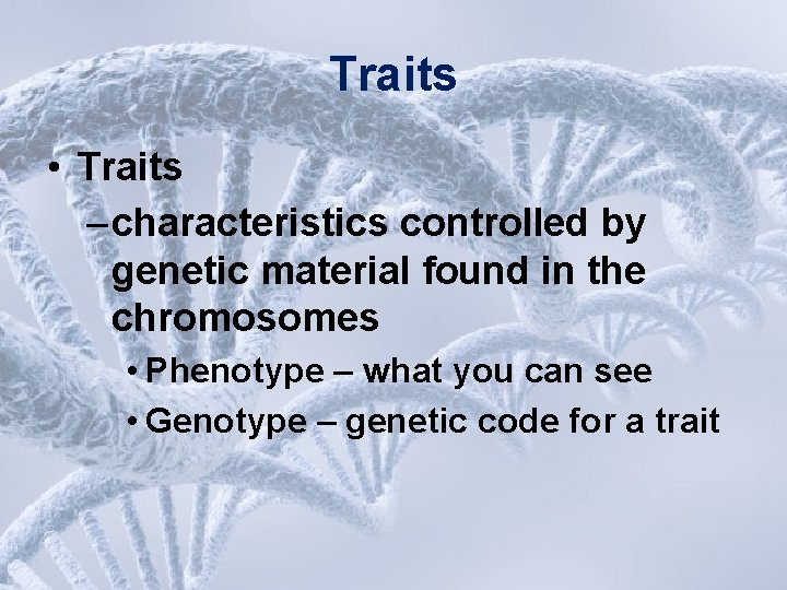 Genetics and Heredity Learned Behavior Inherited Trait Look