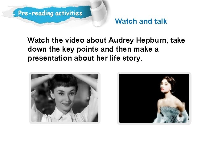 3 Unit 3 Section A Audrey Hepburn A