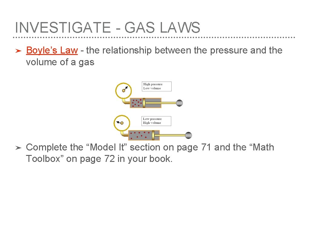 GAS BEHAVIOR Essential Q How are the temperature