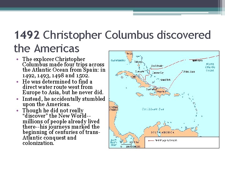 The Brief Early History of the New World