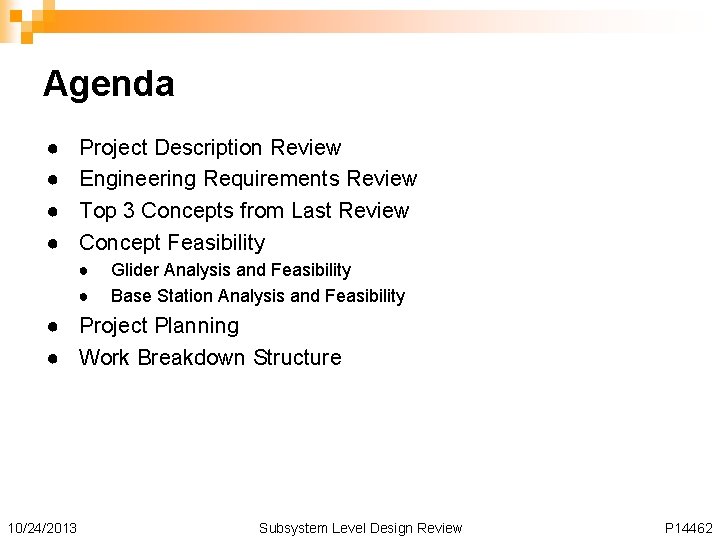 Single Line Tethered Glider SubSystem Level Design Review
