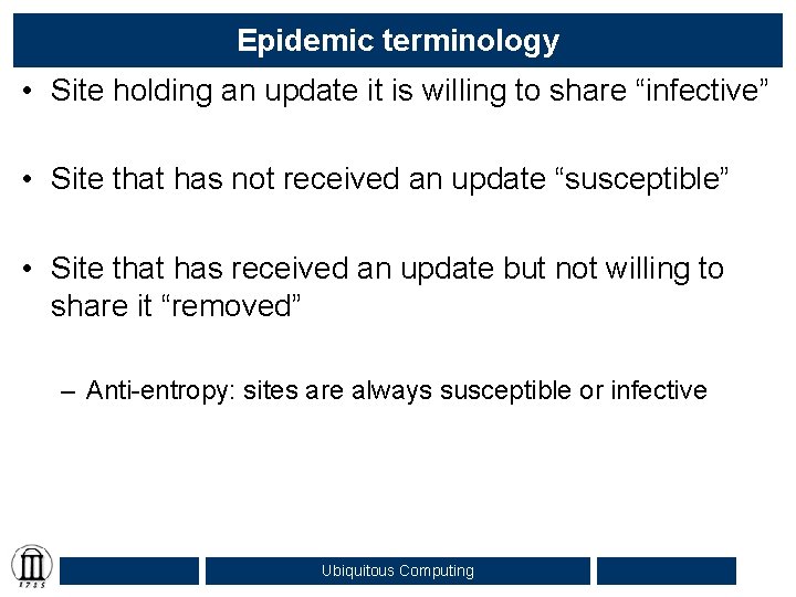 Outline Epidemic Algorithms for replicated database maintenance Alan