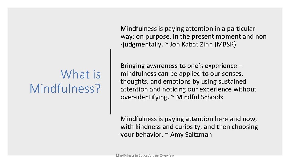 Mindfulness in Education An Overview Liane Benedict Center