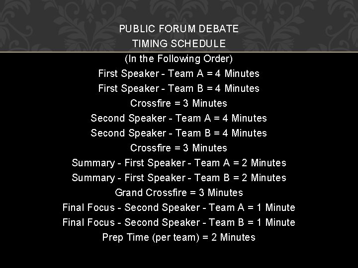 WHAT IS PUBLIC FORUM PUBLIC FORUM DEBATE IS
