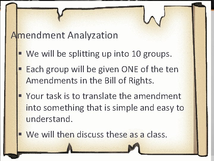 The Bill of Rights Essential Question How does