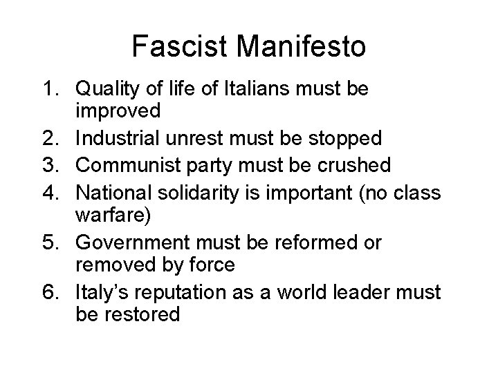 Fascist Italy Fascism Italian dictator Benito Mussolini coined