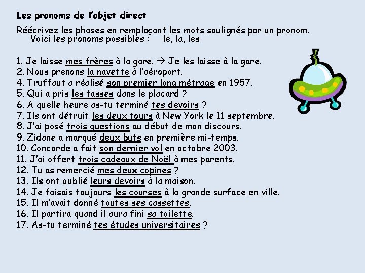 Les pronoms de lobjet direct Tu connais la