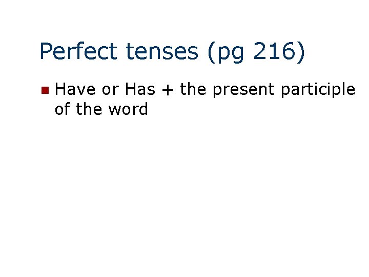 English Language I Verb forms Review of tenses
