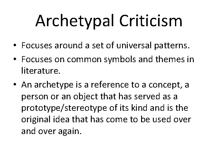 Literary Criticisms A Brief Overview Critical Lenses Archetypal