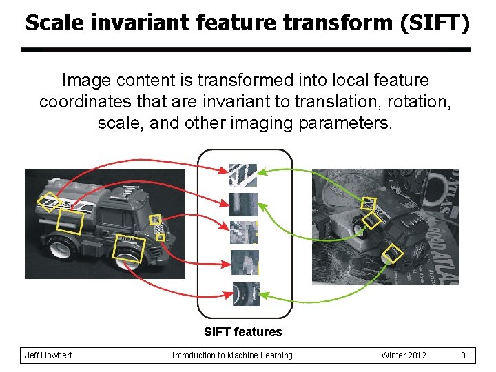 Machine Learning Feature Creation and Selection Jeff Howbert