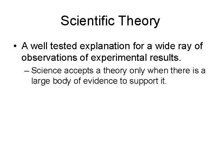 Theories Laws Review Observations to see the process