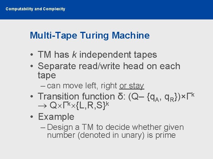 Computability and Complexity Theoretical Informatics Tom Foltnek tomas