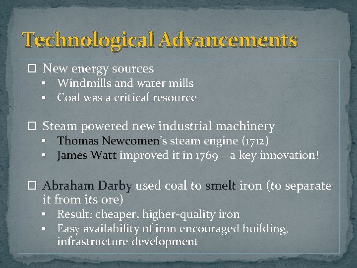 WORLD HISTORY The Industrial Revolution Begins A New